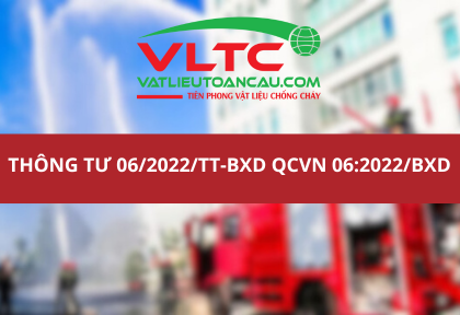 Thông tư 06/2022/TT-BXD ban hành QCVN 06:2022/BXD quy chuẩn kỹ thuật quốc gia về an toàn cháy ...
